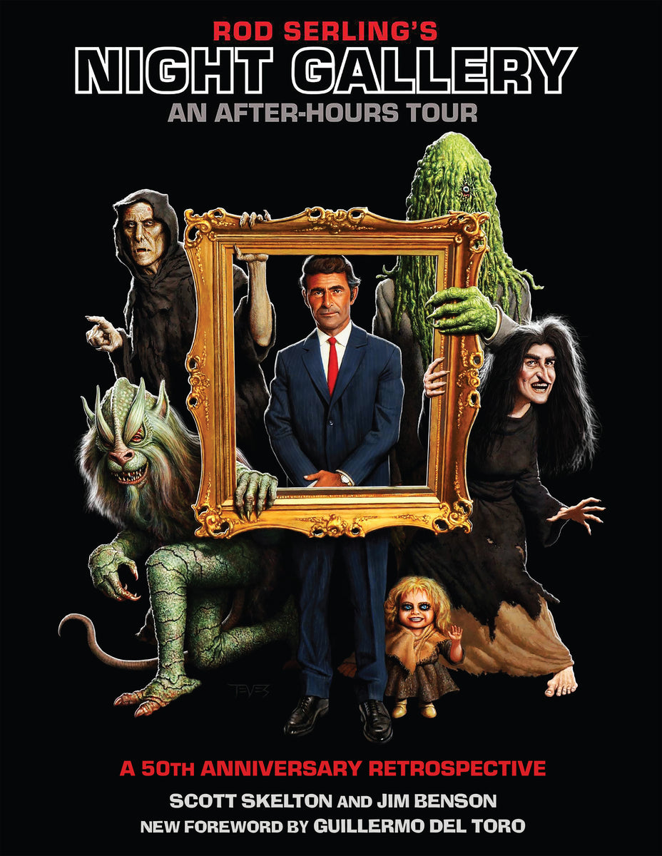 Rod Serling's Night Gallery: An After-Hours Tour (Expanded Second Edit ...